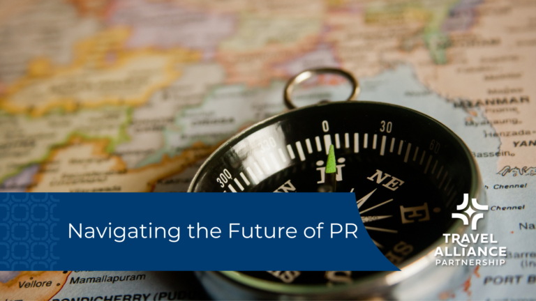 Navigating the Future of PR - Travel Alliance Partnership