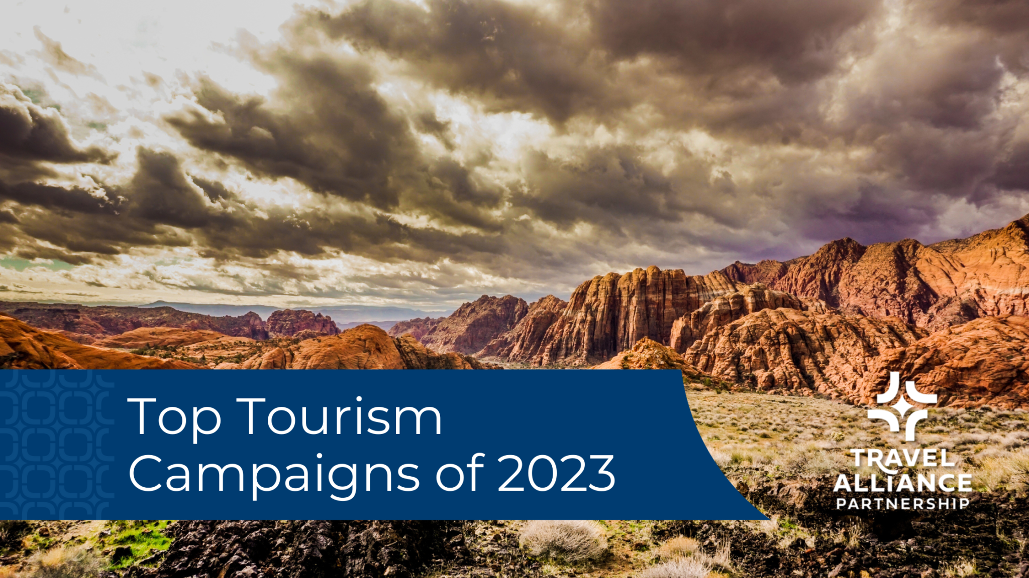 Top Tourism Campaigns of 2023 - Travel Alliance Partnership