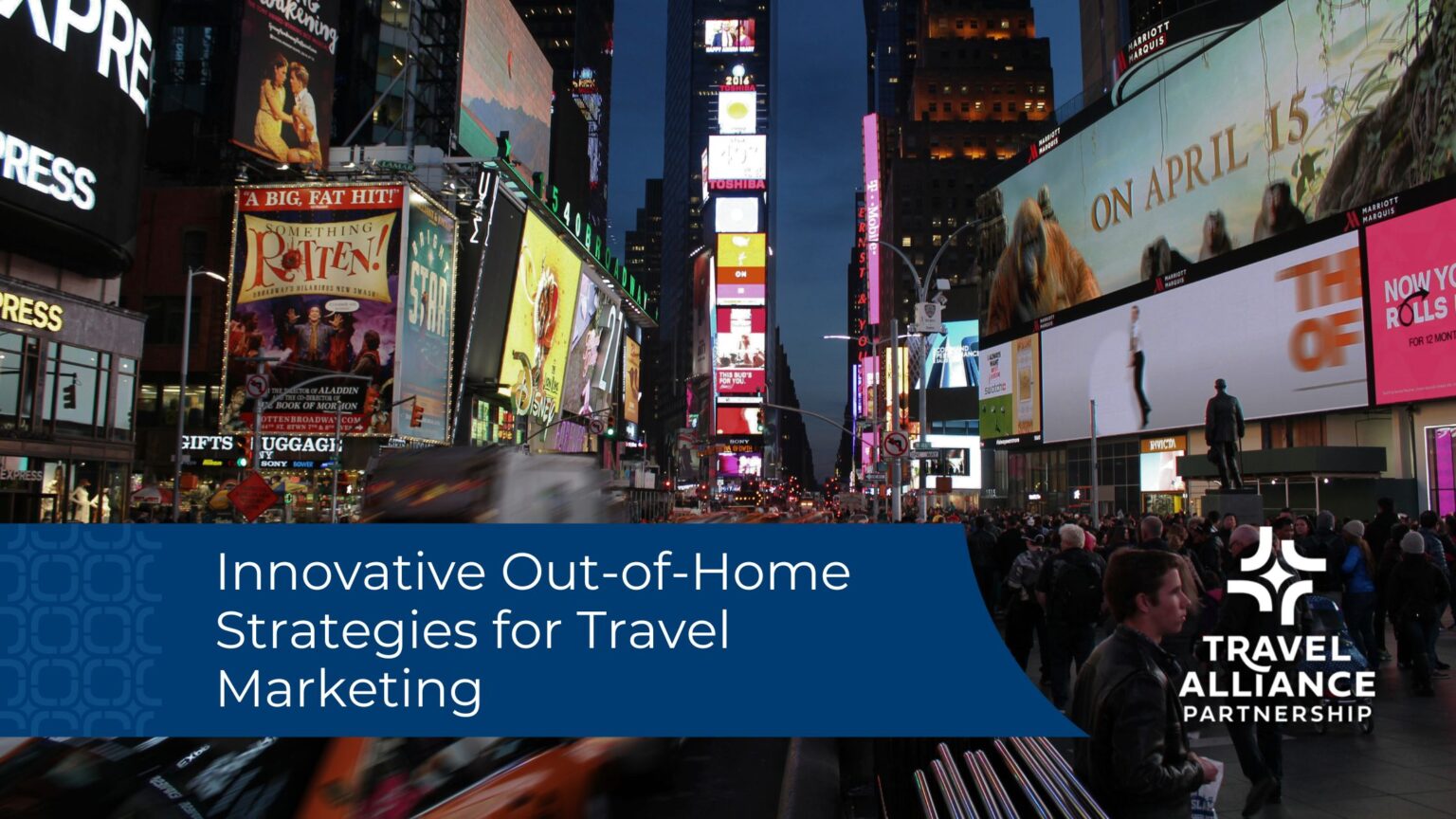 Innovative Out-of-Home Strategies for Travel Marketing - Travel ...
