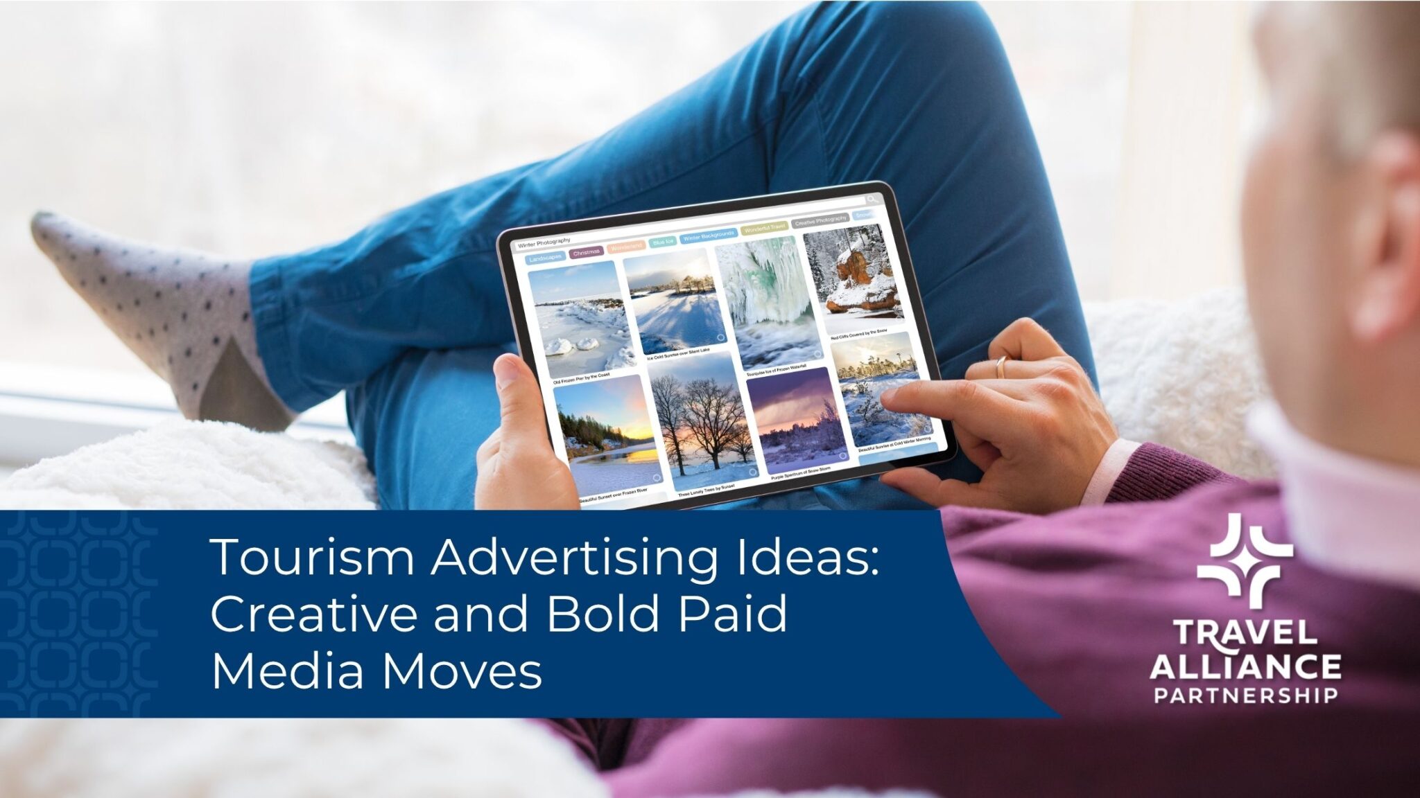 Tourism Advertising Ideas: Creative and Bold Paid Media Moves - Travel ...