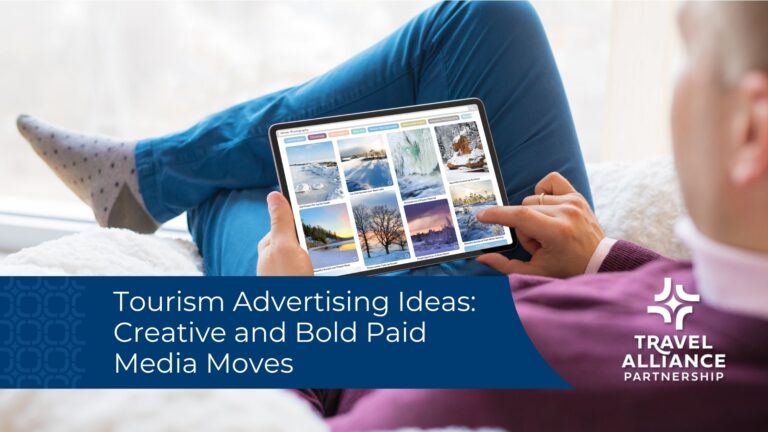 Tourism Advertising Ideas: Creative and Bold Paid Media Moves - Travel ...