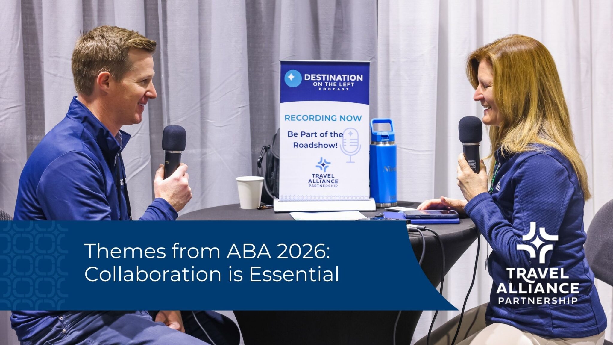 Themes from ABA 2026 Part 1: Collaboration is Essential - Travel ...