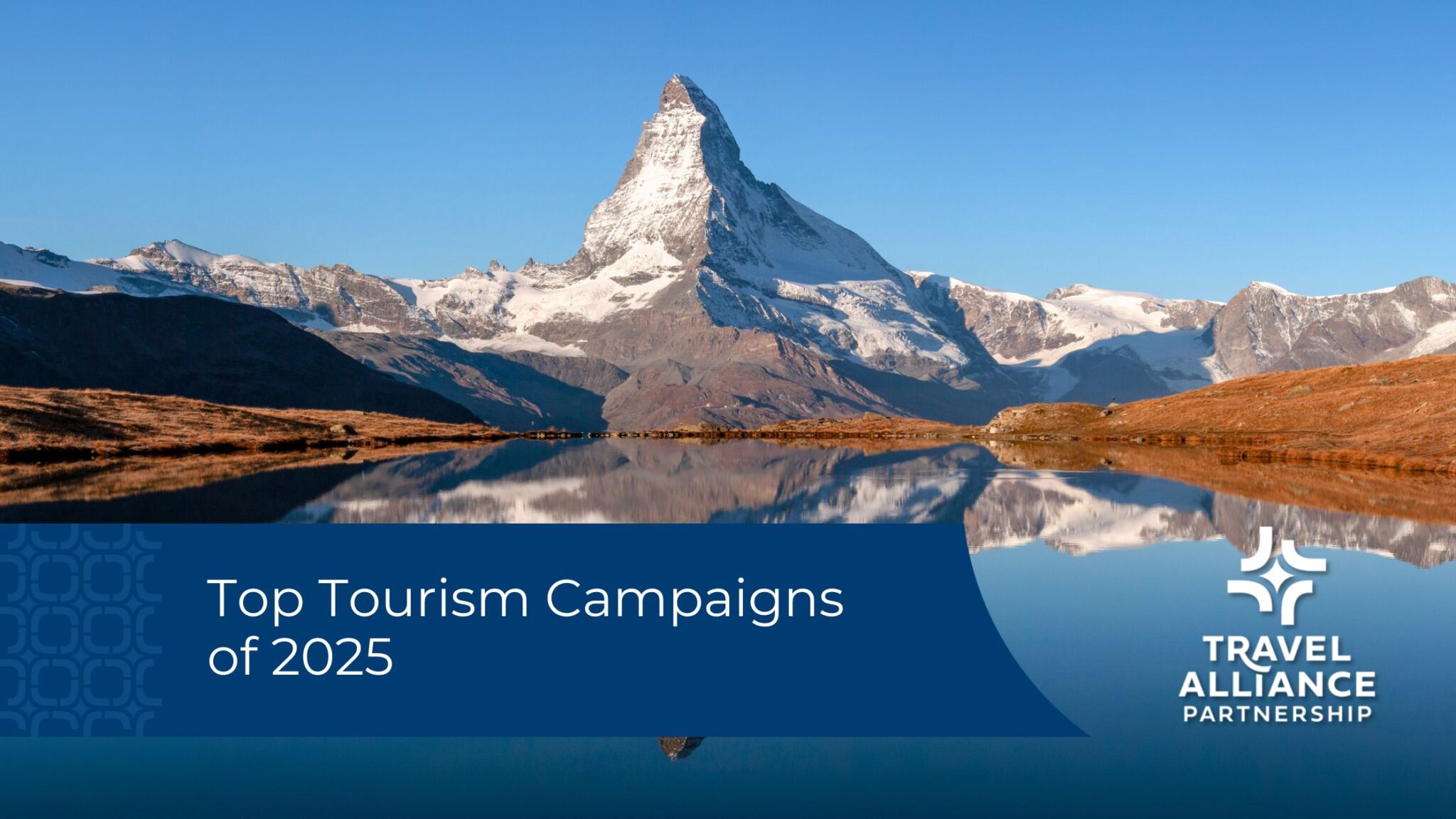 Top Tourism Campaigns of 2025 - Travel Alliance Partnership